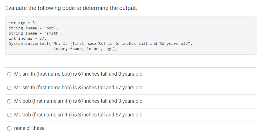 Solved Evaluate the following code to determine the output. | Chegg.com