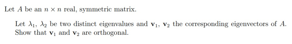 Solved Let A be an n x n real, symmetric matrix. Let 11, 12 | Chegg.com