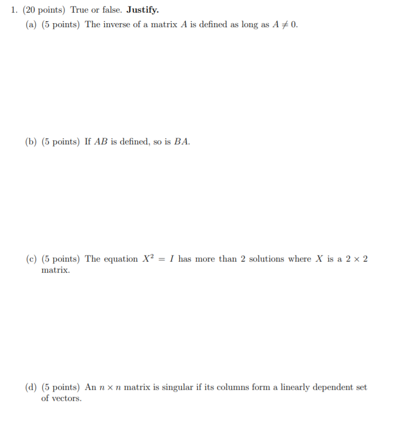 Solved 1. (20 points) True or false. Justify. (a) (5 points) | Chegg.com