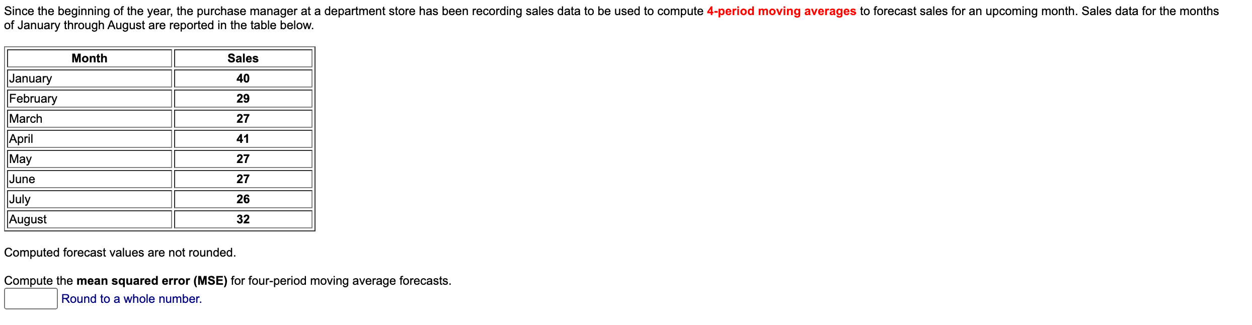 Solved Computed forecast values are not rounded. Compute the | Chegg.com