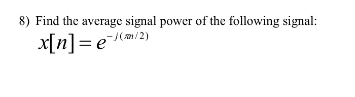 Solved n=-10 6) Find the signal energy of the following | Chegg.com