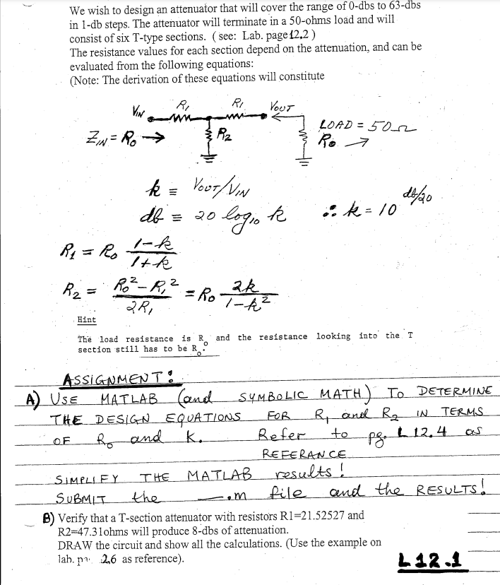 Solved We wish to design an attenuator that will cover the | Chegg.com