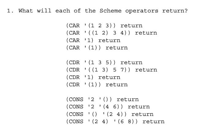 Solved 1. What will each of the scheme operators return? | Chegg.com