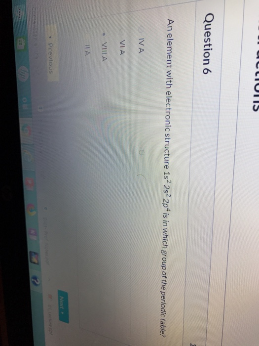 Solved Question 6 nt with electronic structure 1s2 2s2 2p4 | Chegg.com