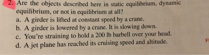 Solved 2. Are the objects described here in static | Chegg.com