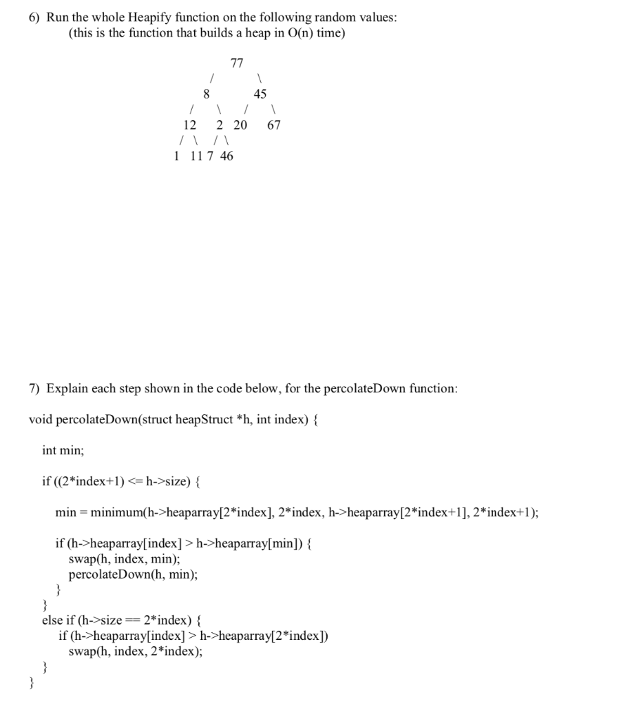Solved 6 Run The Whole Heapify Function On The Following
