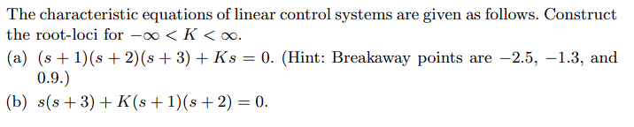 Solved The characteristic equations of linear control | Chegg.com
