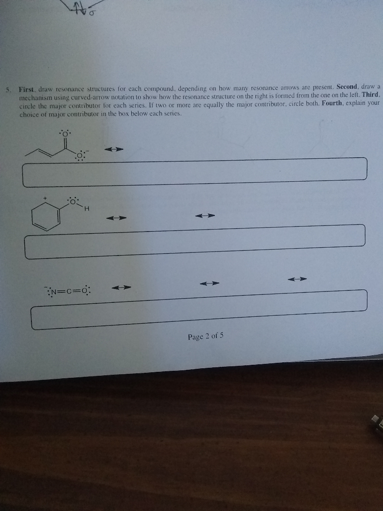 Solved 5. First, draw resonance structures for each | Chegg.com