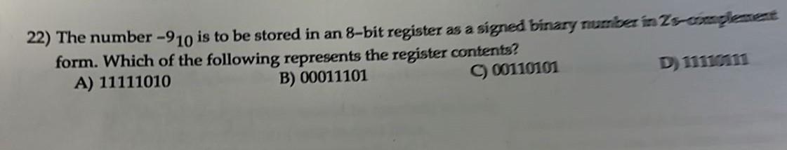 Solved 22) The number −910 is to be stored in an 8-bit | Chegg.com
