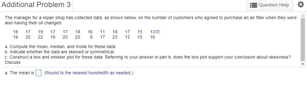 Solved Additional Problem 3 Question Help The manager for a | Chegg.com
