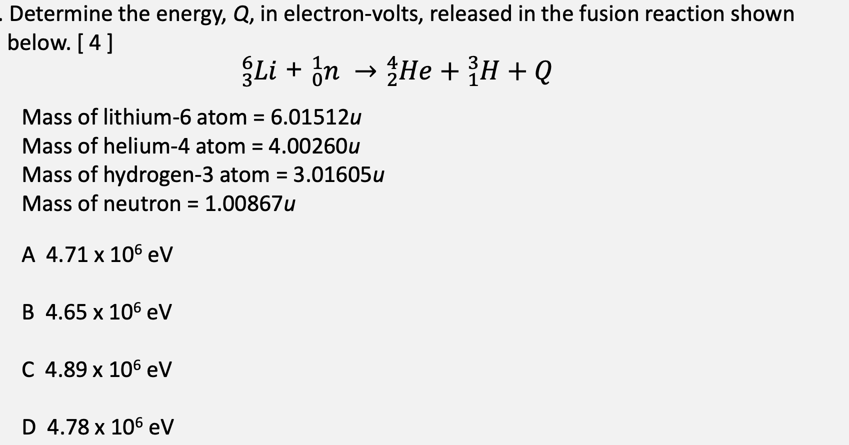 Solved Determine the energy, Q, in electron-volts, released | Chegg.com