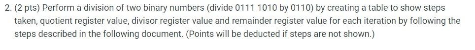 Solved 2. (2 pts) Perform a division of two binary numbers | Chegg.com