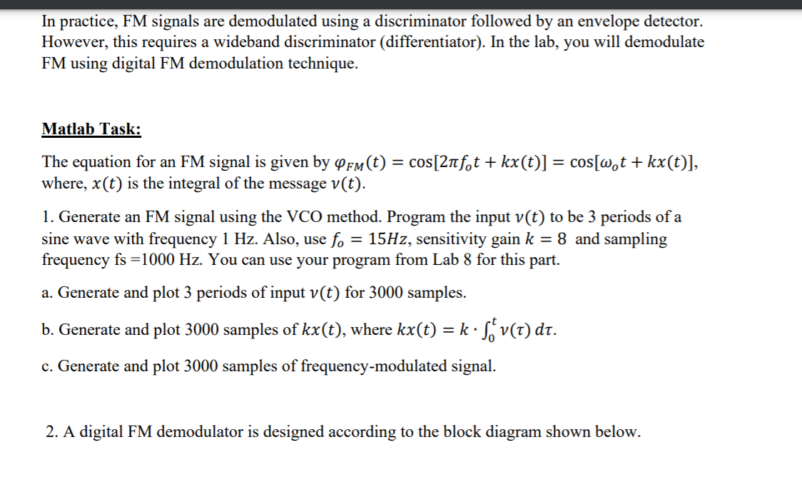 In practice, FM signals are demodulated using a | Chegg.com