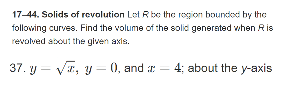 Solved Solids of revolution Let R ﻿be the region bounded by | Chegg.com