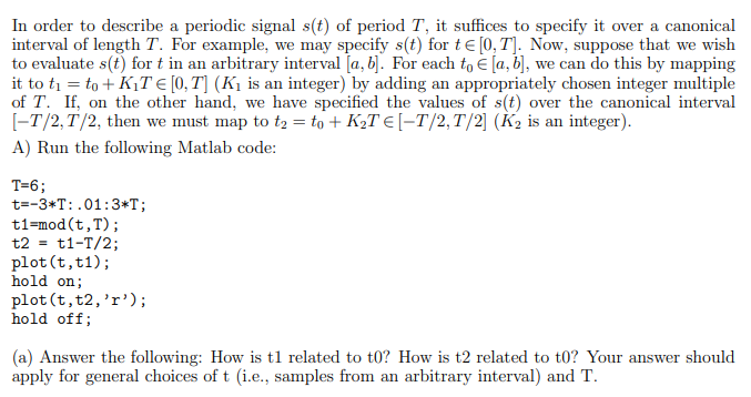Solved In order to describe a periodic signal s(t) of period | Chegg.com