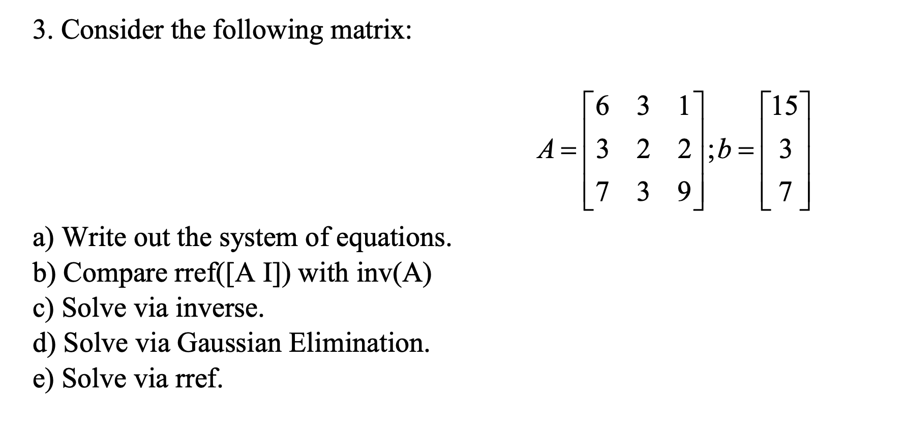3. Consider the following matrix: | Chegg.com