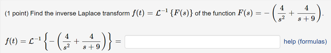 Solved (1 ﻿point) ﻿Find the inverse Laplace transform | Chegg.com