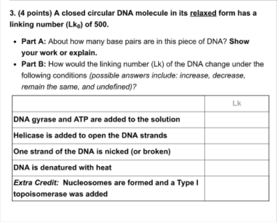 Solved 3. (4 points) A closed circular DNA molecule in its | Chegg.com