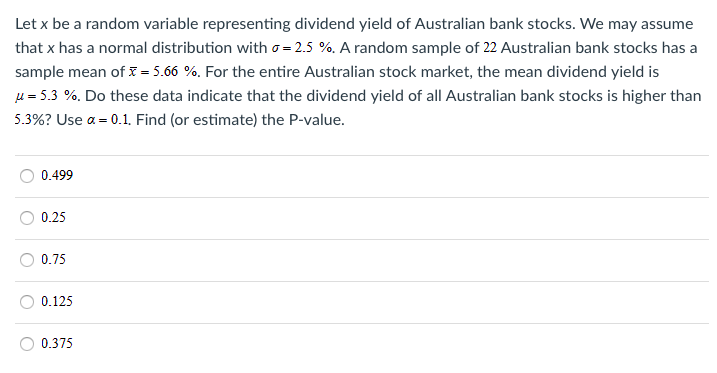 Solved Let x be a random variable representing dividend | Chegg.com
