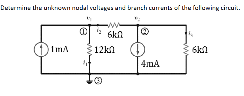 Solved Determine the unknown nodal voltages and branch | Chegg.com