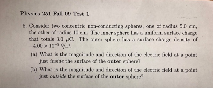 Solved Consider two concentric non conducting spheres, one | Chegg.com