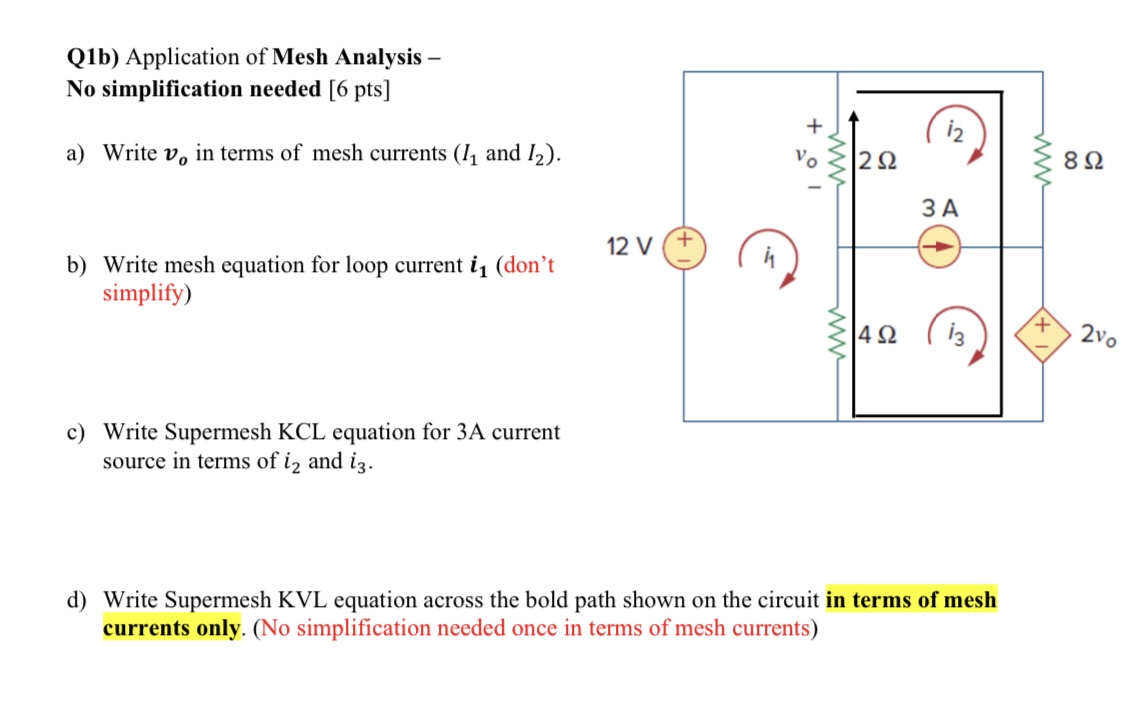 Solved Q1b) Application of Mesh Analysis - No simplification | Chegg.com