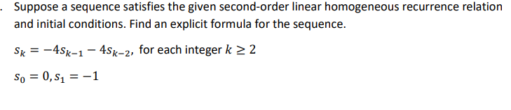Solved · Suppose a sequence satisfies the given second-order | Chegg.com