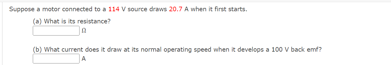 Solved Suppose a motor connected to a 114 V source draws | Chegg.com