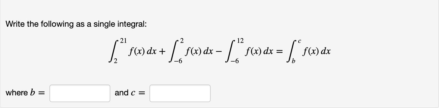 Solved Write the following as a single integral: | Chegg.com