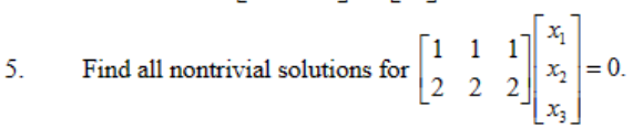 Solved 5. Find all nontrivial solutions for | Chegg.com