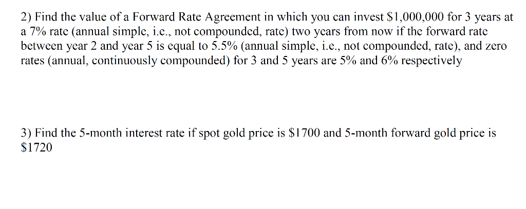 Solved 2) Find the value of a Forward Rate Agreement in | Chegg.com