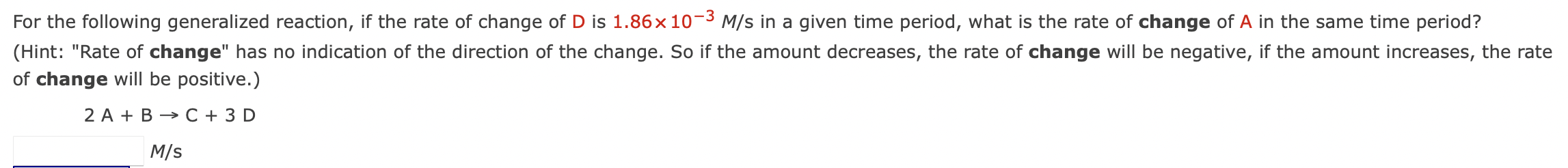 Solved For the following generalized reaction, if the rate | Chegg.com