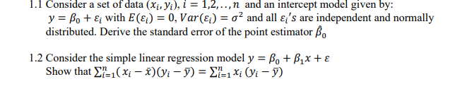 Solved 1.1 Consider a set of data (xi,yi),i=1,2,…,n and an | Chegg.com