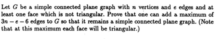 Solved Let G be a simple connected plane graph with n | Chegg.com
