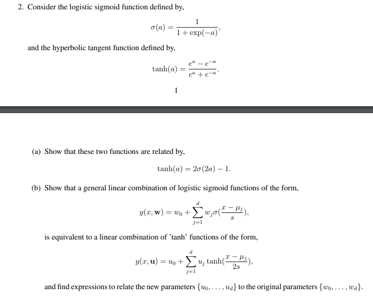 Solved 2 Consider The Logistic Sigmoid Function Defined By