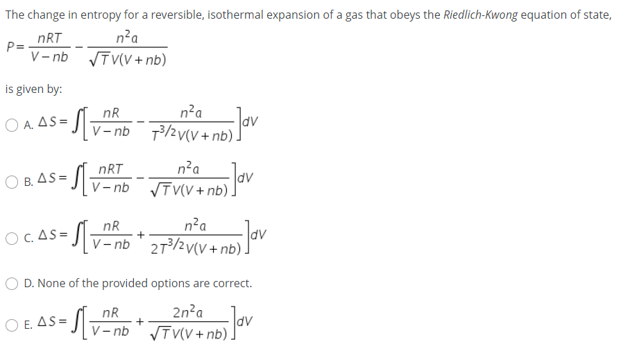 Solved The change in entropy for a reversible, isothermal | Chegg.com