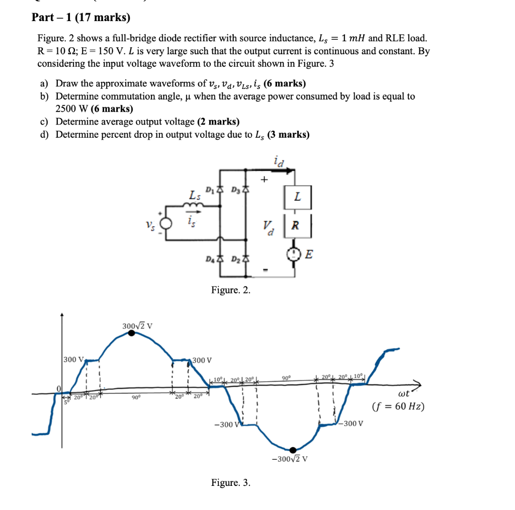 Part-1 (17 marks) Figure. 2 shows a full-bridge diode | Chegg.com