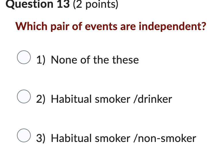 Solved Which pair of events are independent? 1) None of the | Chegg.com