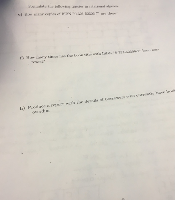 Formulate the following queries in relational | Chegg.com Formulate the following queries in relational | Chegg.com