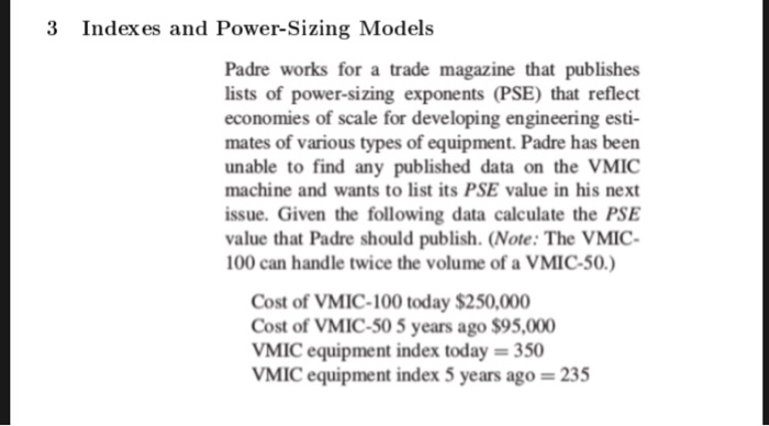 Solved 3 Indexes and Power-Sizing Models Padre works for a | Chegg.com