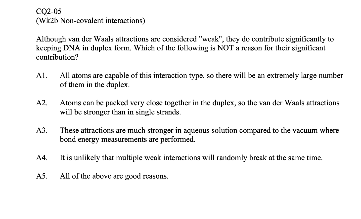 Solved CQ2-05 (Wk2b Non-covalent interactions) Although van | Chegg.com