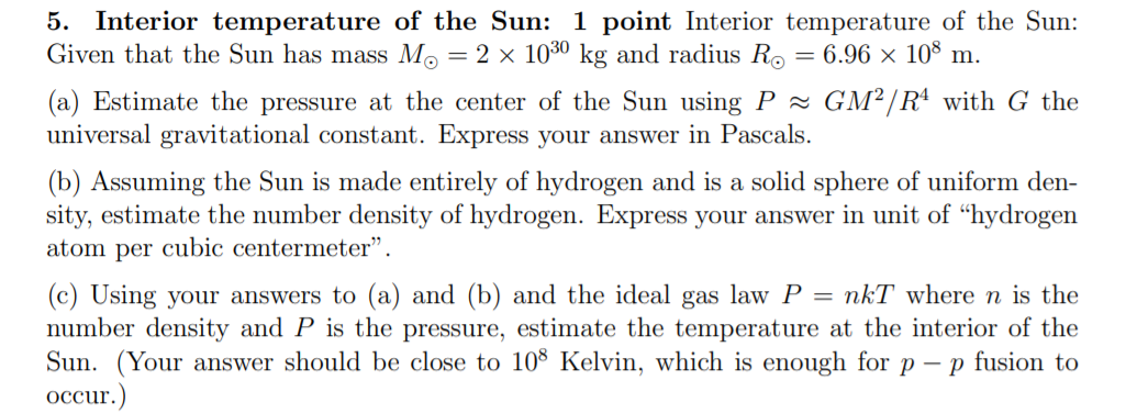 Solved 5. Interior temperature of the Sun: 1 point Interior | Chegg.com