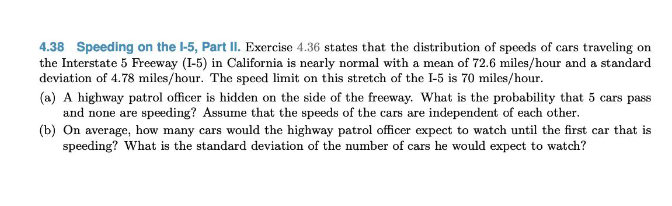 Solved 4.38 Speeding on the I-5, Part II. Exercise 4.36 | Chegg.com