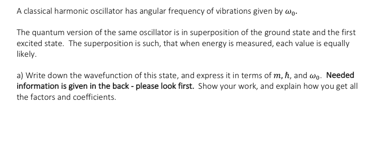 Solved Quantum Harmonic Oscillator: spring constant En = (n | Chegg.com