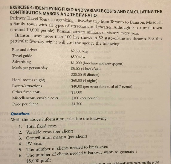 Solved EXERCISE 4: IDENTIFYING FIXED AND VARIABLE COSTS AND | Chegg.com