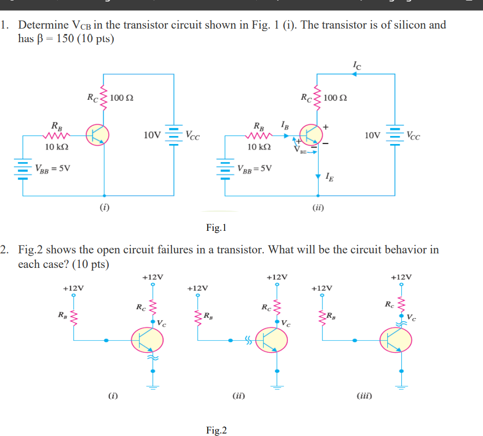 Solved 1. Determine VcB in the transistor circuit shown in | Chegg.com