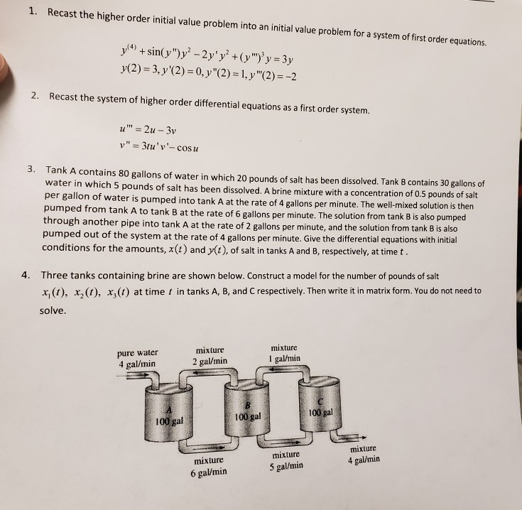 Solved 1. Recast the higher order initial value problem into | Chegg.com