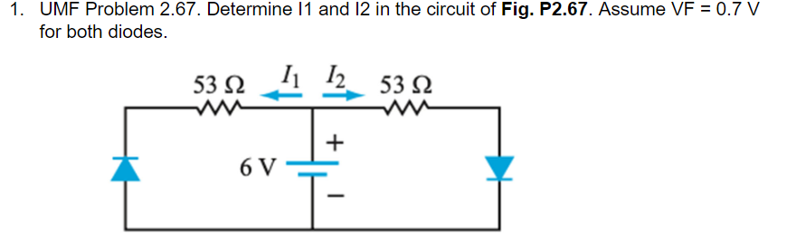 Solved 1. UMF Problem 2.67. Determine 11 and 12 in the | Chegg.com
