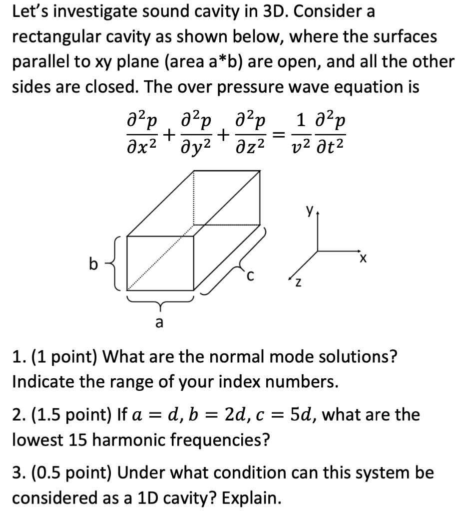 Solved Let's investigate sound cavity in 3D. Consider a | Chegg.com