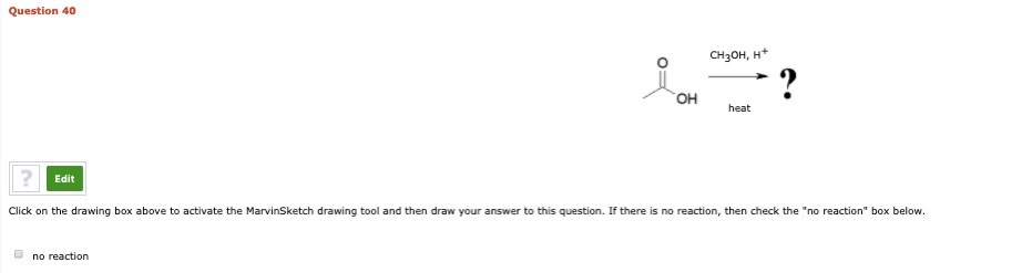 Solved Question 40 CH2OH, H+ ОН heat ? Edit Click on the | Chegg.com